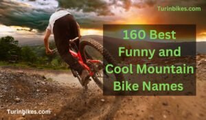 160 Best Funny and Cool mountain bike names - Turinbikes
