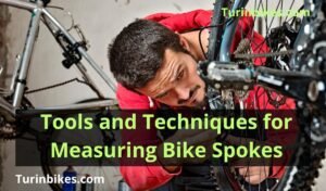 How to Measure Bike Spoke Length? - Turinbikes