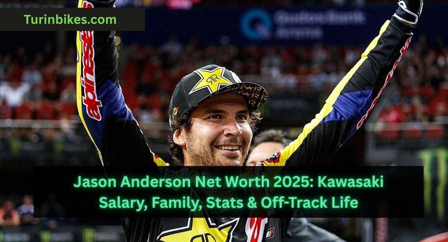Jason Anderson Net Worth 2025: Kawasaki Salary, Family, Stats & Off ...